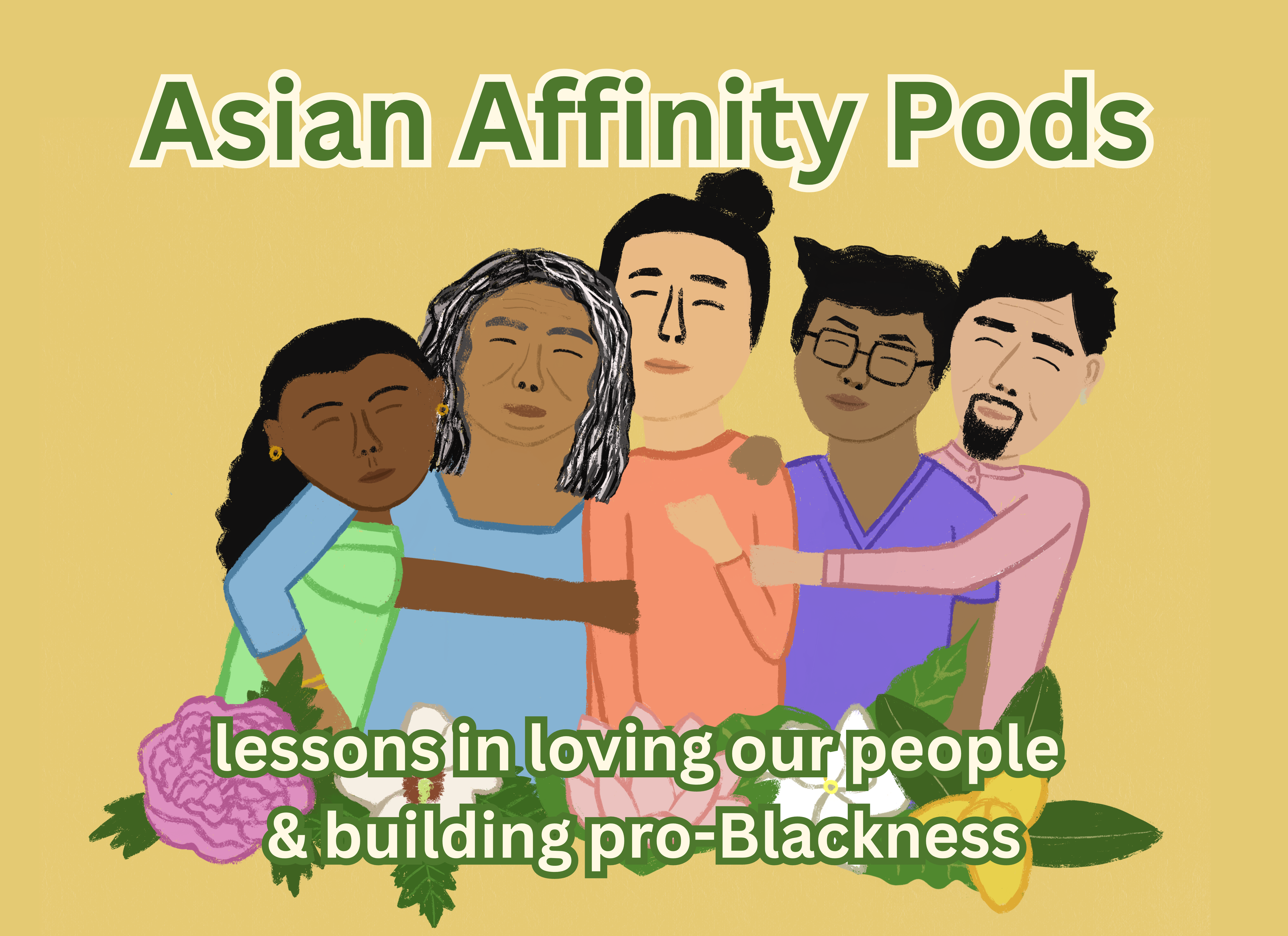 Asian Affinity Pods: Lessons in Loving Our People and Building Pro ...
